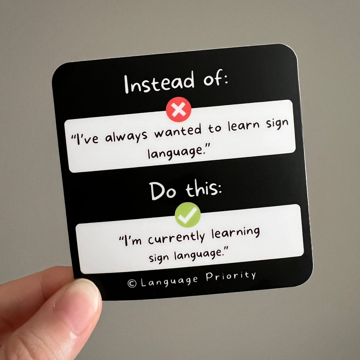 "Do this: I'm Currently Learning Sign Language" Sticker – Language Priority