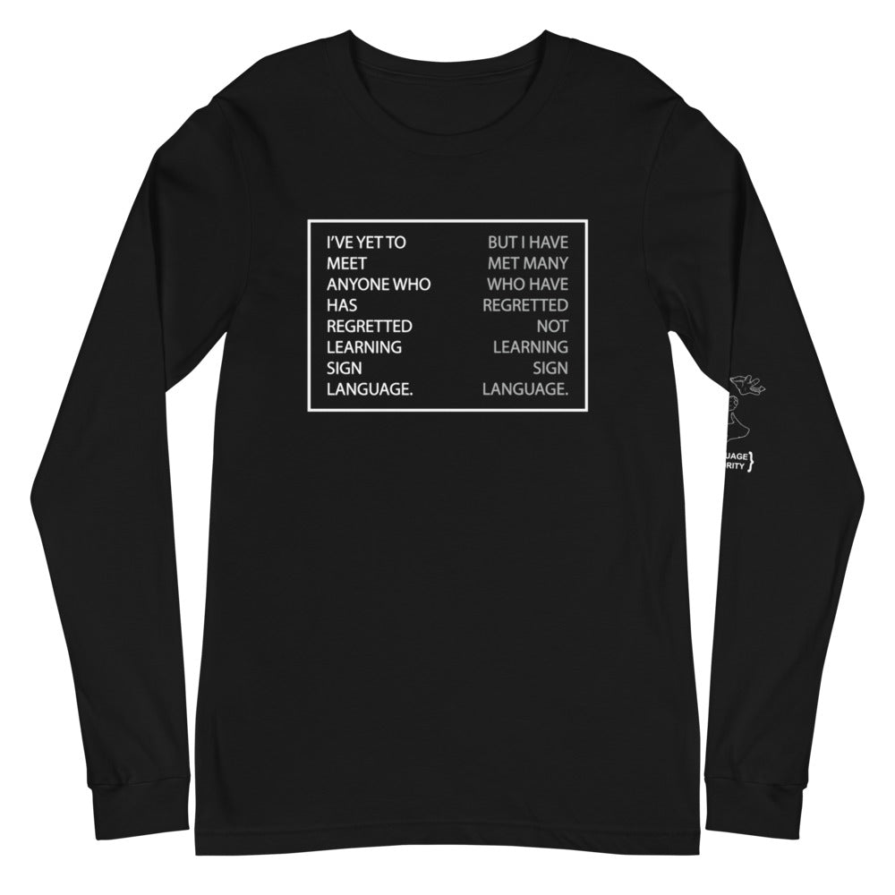 “I’VE YET TO MEET ANYONE WHO HAS REGRETTED LEARNING SIGN LANGUAGE“ Uni ...