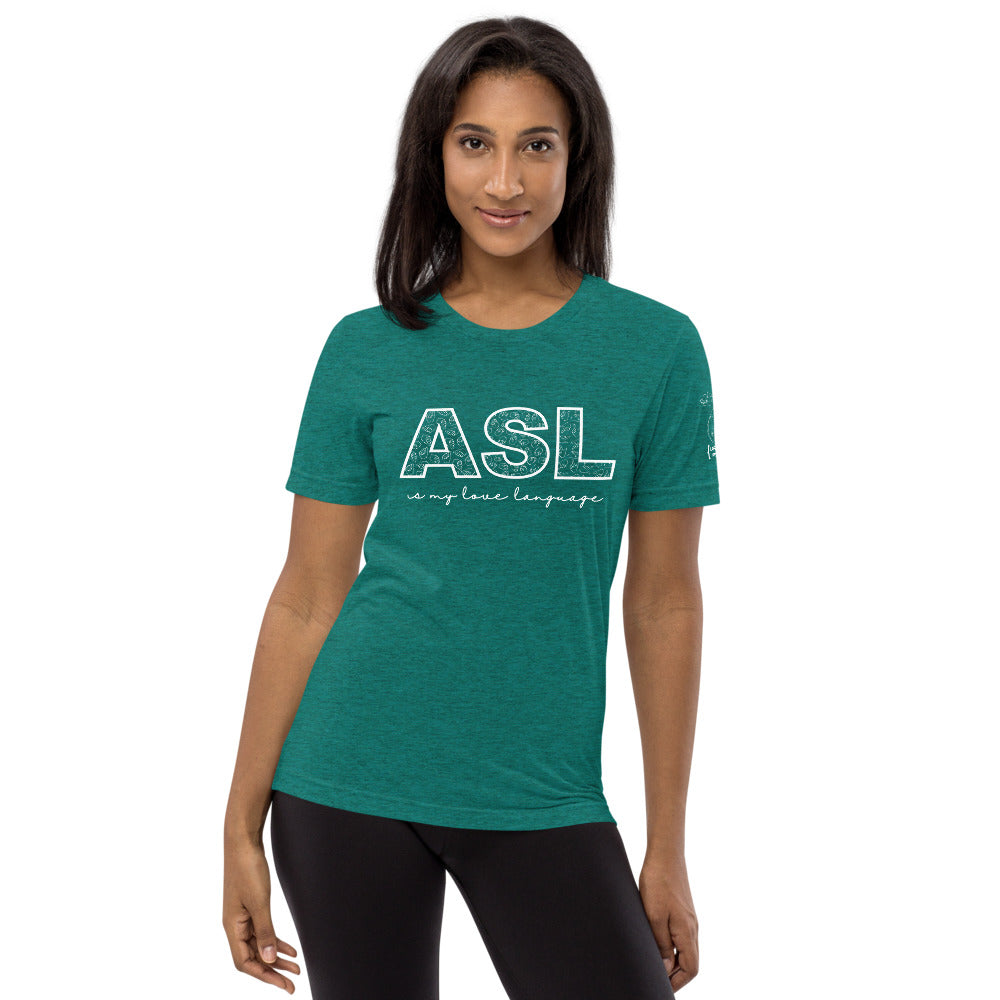 “ASL is my Love Language” Short Sleeve Tee – Language Priority